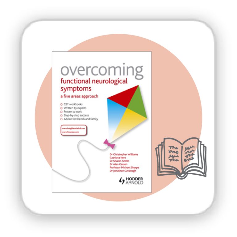 Overcoming Functional Neurological Symptoms: a Five Areas Approach ...